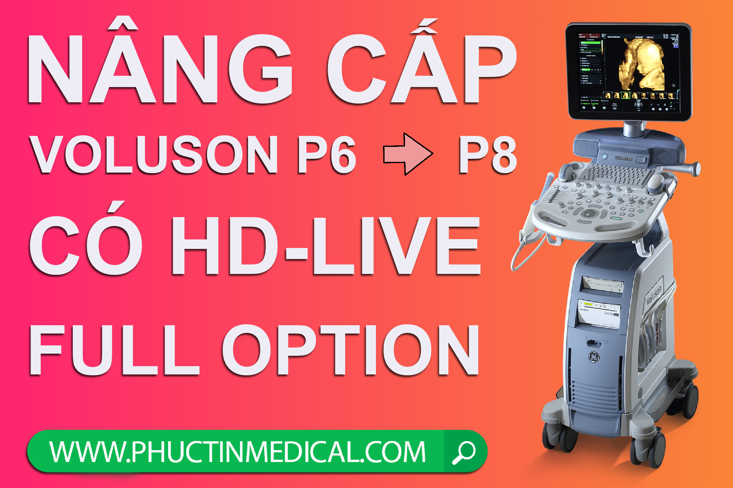 nâng cấp máy siêu âm Voluson P6 Lên Voluson P8 HDlive